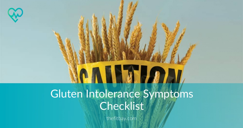 A Comprehensive Gluten Intolerance Symptoms Checklist | TheFitBay