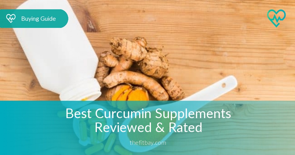 Best Curcumin Supplements Reviewed & Rated in 2019 - TheFitBay