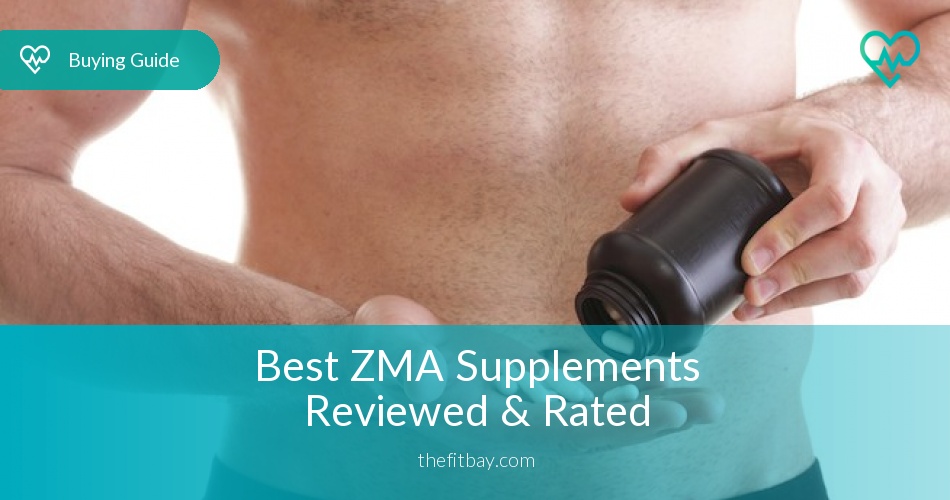 Best ZMA Supplements Reviewed & Rated in 2019 - TheFitBay