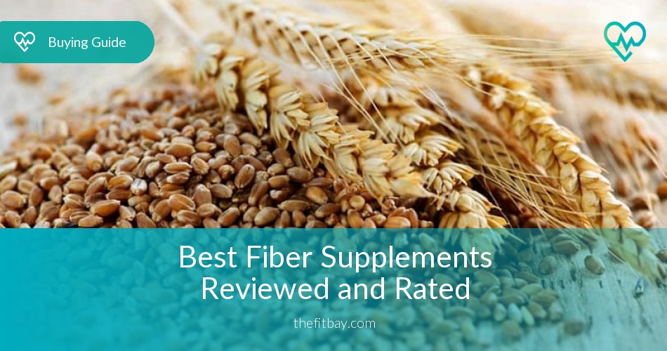 Best Fiber Supplements Reviewed & Rated in 2020 - TheFitBay